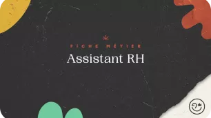 Assistant RH - Fiche métier | Eurécia