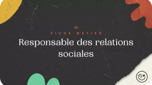 Responsable des relations sociales - Fiche métier | Eurécia